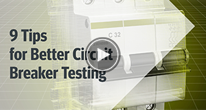 How to Test a Circuit Breaker: 9 Tips for Better Testing | Averna