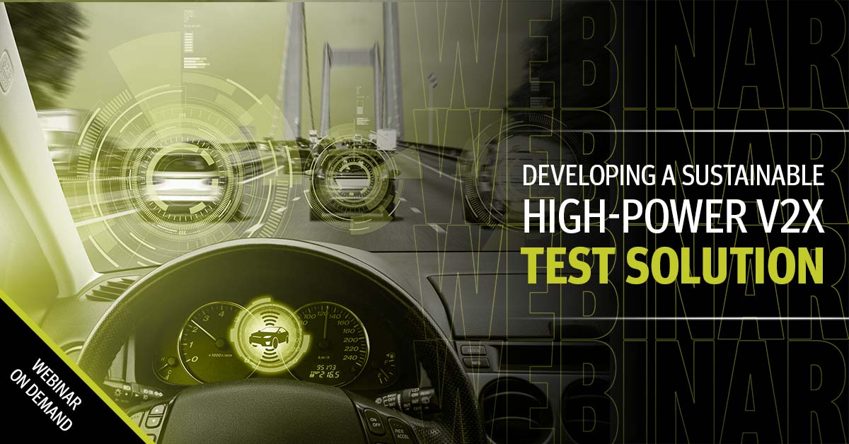 Developing a Sustainable High Power V2X Test Solution - On-demand
